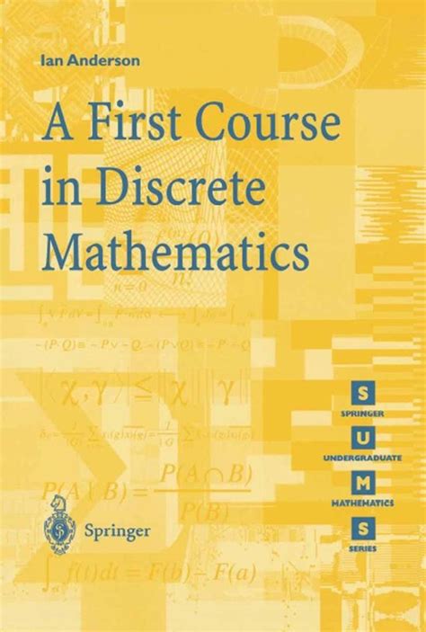 Springer Undergraduate Mathematics Series A First Course In Discrete