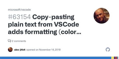 Copy Pasting Plain Text From Vscode Adds Formatting Color Etc · Issue 63154 · Microsoftvscode