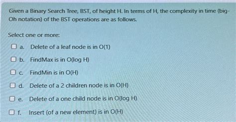 Solved Given A Binary Search Tree Bst ﻿of Height H ﻿in