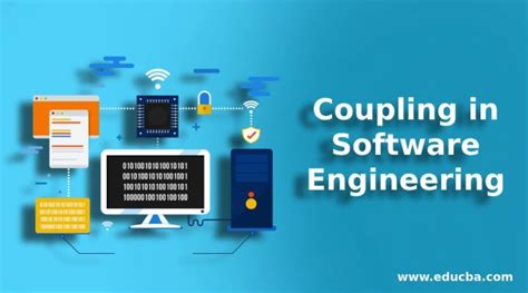Coupling In Software Engineering 6 Different Types Of Coupling