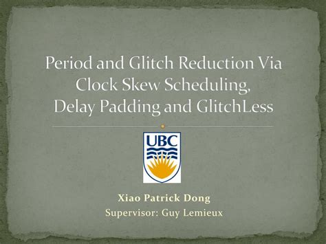 Ppt Period And Glitch Reduction Via Clock Skew Scheduling Delay Padding And Glitchless