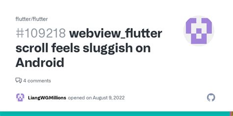 Webviewflutter Scroll Feels Sluggish On Android · Issue 109218