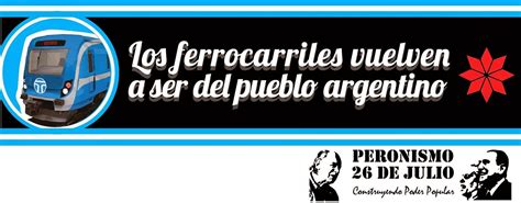 Peronismo 26 De Julio Buenos Aires Zona Norte Nacionalización De