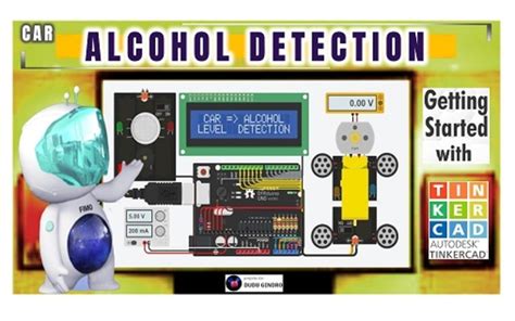 Circuit Design Car Alcohol Level Detection Tinkercad