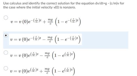 Solved Use Calculus And Identify The Correct Solution For