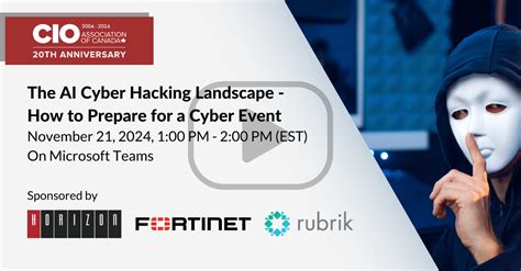 Virtual Event Recording Now Available The Ai Cyber Hacking Landscape How To Prepare For A