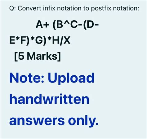 Solved Q Convert Infix Notation To Postfix Notation A