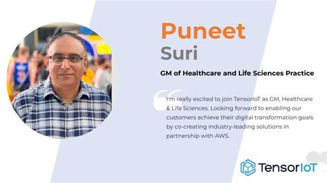 Tensoriot Inc On Linkedin Tensoriot Is Overjoyed To Welcome Puneet Suri As Our New Gm Of