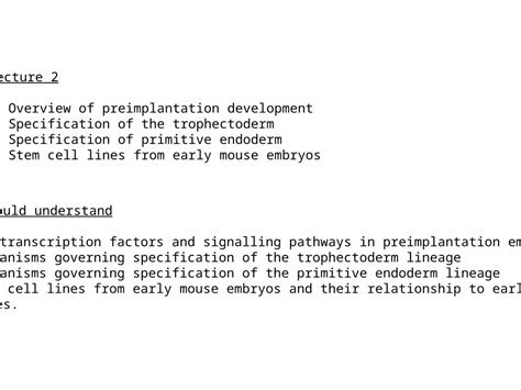 Pptx Lecture 2 Overview Of Preimplantation Development Specification Of The Trophectoderm