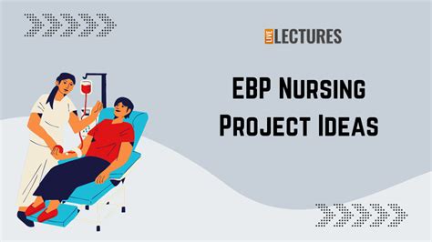 Exploring Ebp Nursing Project Ideas For Diverse Niches By Live