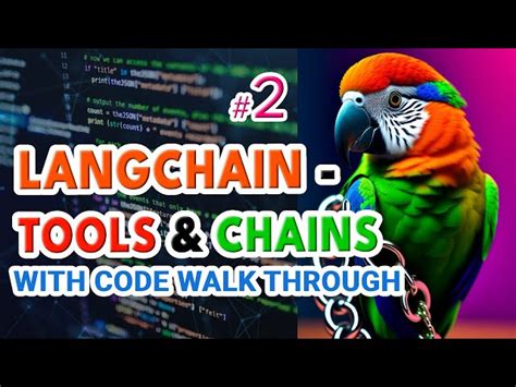 free video langchain basics tutorial tools and chains from sam witteveen class central