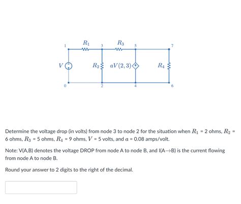 solved determine the voltage drop in volts ﻿from node 3
