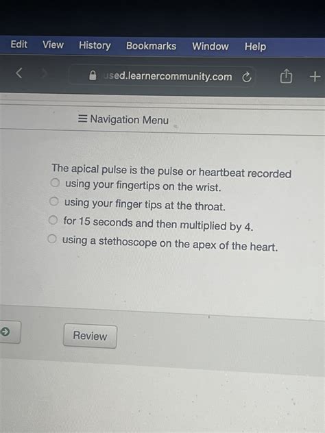 Solved Navigation Menuthe Apical Pulse Is The Pulse Or