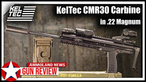 Kel Tec Cmr 30 Carbine Review A Lightweight 22 Magnum ~ Video