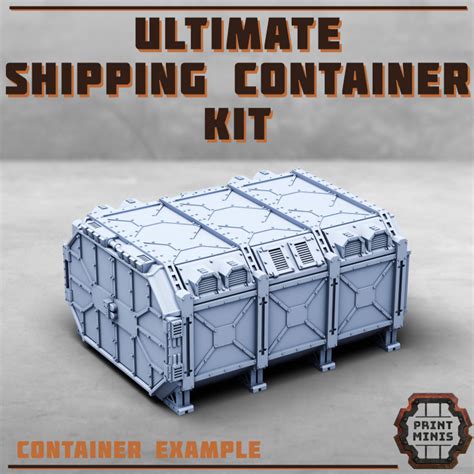 3d printable ultimate shipping container kit by print minis