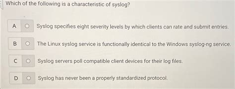 Solved Which Of The Following Is A Characteristic Of