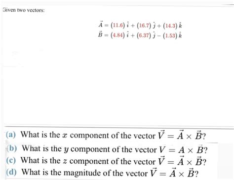 Solved Given Two Vectors Chegg Com