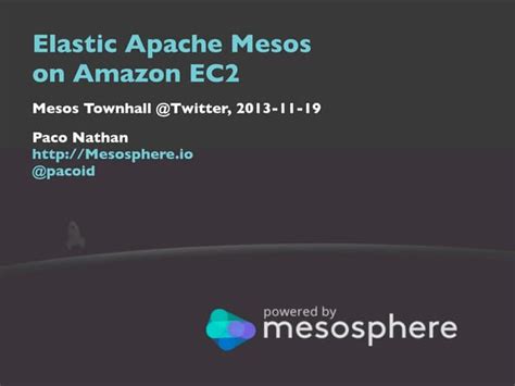 Elastic Apache Mesos On Amazon Ec2 Ppt
