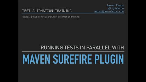 Running Selenium Tests In Parallel With Maven Surefire Plugin Youtube