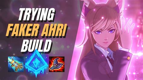 Playing The Faker Ahri Build Ahri Ranked Gameplay Youtube