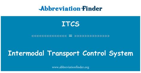Itcs Stands For Intermodal Transport Control System Abbreviation Finder