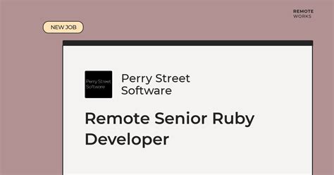 Remote Works On Linkedin Remote Senior Ruby Developer Perry Street Software