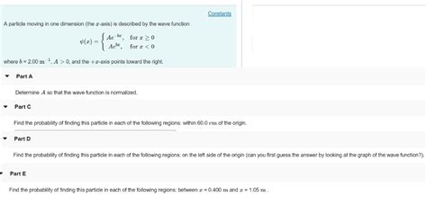 Solved Constants A Particle Moving In One Dimension The