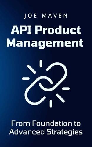 Unlocking The Secrets To Effective Api Management Must Read Books For