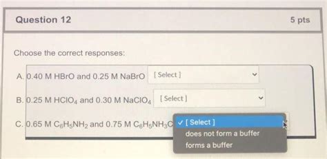 Solved Question 12 5 Pts Choose The Correct Responses A