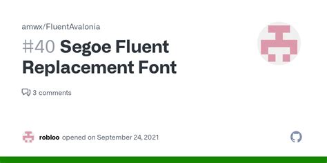 Segoe Fluent Replacement Font · Issue 40 · Amwxfluentavalonia · Github