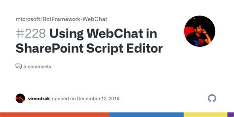 Using Webchat In Sharepoint Script Editor · Issue 228 · Microsoftbotframework Webchat · Github
