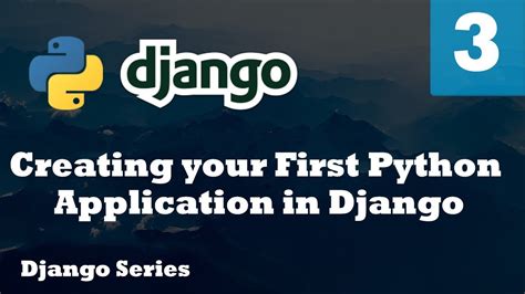How To Create Your First Application In Django Youtube