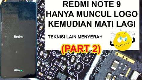 Redmi Note Restart Logo Kemudian Mati Part Youtube