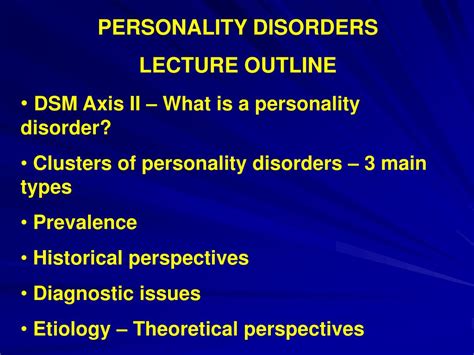Ppt Personality Disorders Lecture Outline Dsm Axis Ii What Is A Personality Disorder