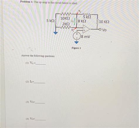 Solved Problem 1 The Op In The Circuit Below Is Ideal Chegg Com