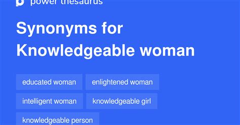 Knowledgeable Woman Synonyms 233 Words And Phrases For Knowledgeable Woman