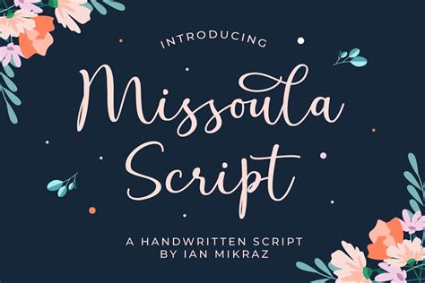 Missoula Script A Handwritten Script Script And Handwritten Ft Handwritten And Cursive