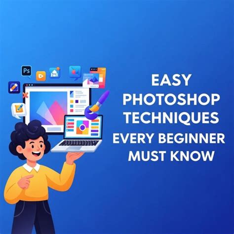 10 Easy Photoshop Techniques Every Beginner Must Know Graphic Eagle