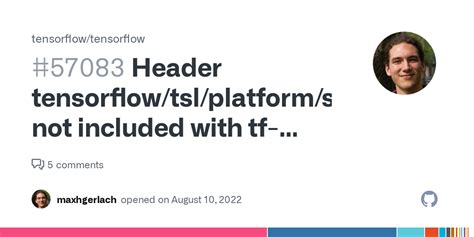 header tensorflow tsl platform stack frame h not included with tf nightly pip package · issue