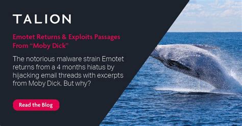 Dale Warner On Linkedin Emotet Returns And Exploits Passages From “moby Dick” Talion