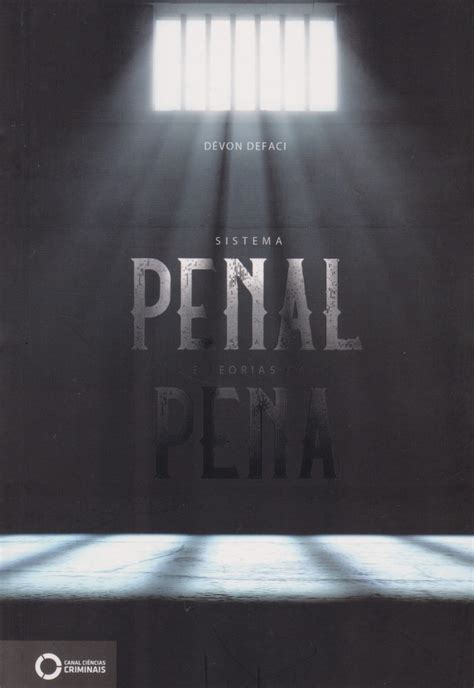 Sistema Penal E Teorias Da Pena Livraria Do Advogado