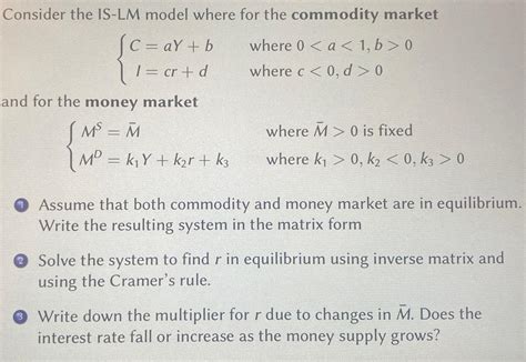 Solved How Do I Write Out The Matrix And The Multiplier