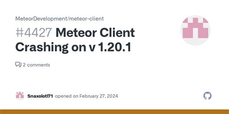 meteor client crashing on v 1 20 1 · issue 4427 · meteordevelopment