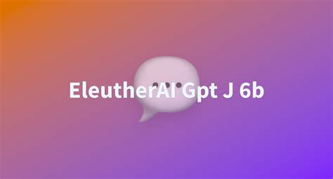 Eleutherai Gpt J 6b A Hugging Face Space By Moha07