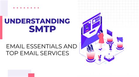 Understanding Smtp Essentials And Top Email Services Flowtrics Ai