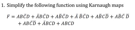 Solved 1 Simplify The Following Function Using Karnaugh