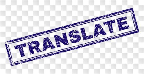 Grunge TRANSLATE Rectangle Stamp Stock Vector Illustration Of Grunge