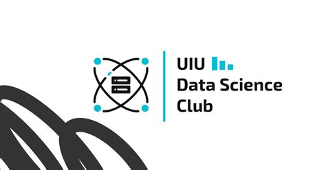 Uiu Data Science Club Learn Innovate And Lead In Data Science