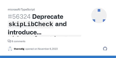 Deprecate SkipLibCheck And Introduce SkipDeclarationErrors Issue Microsoft