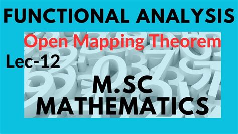 Functional Analysis In Open Mapping Theorem For Msc Mathematics Lec Krishna